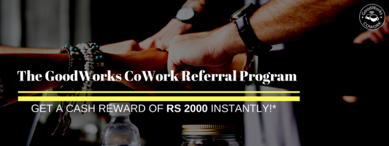 The GoodWorks CoWork Referral Program - GoodWorks Cowork